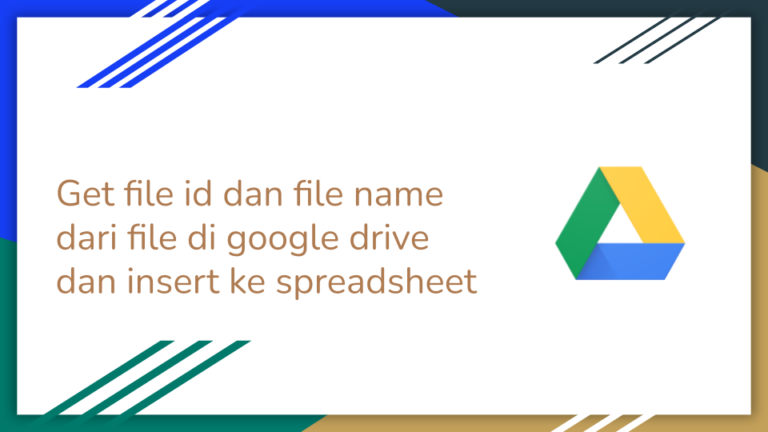 Get file id dan file name dari file di google drive | Adikiss.net